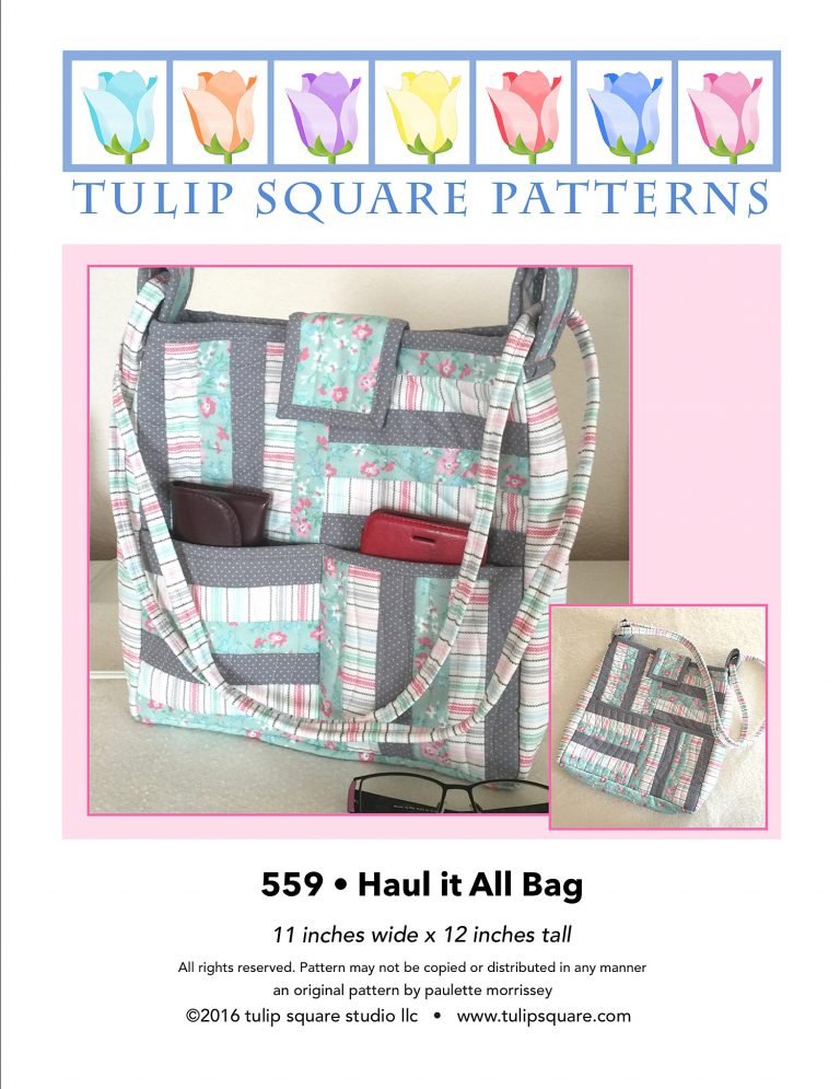 Haul It All Bag Quilted Purse Pattern #559 - Tulip Square ~ Patterns ...