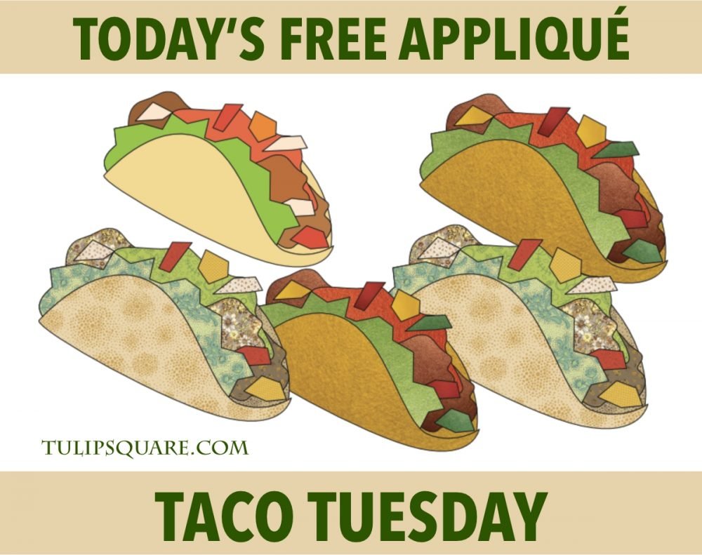 Free Fast Food Appliqué Pattern - Taco Tuesday - TulipSquare.com