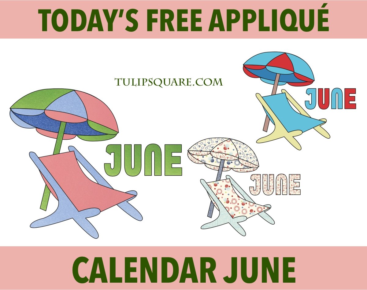 Free Calendar Appliqué Pattern - June - TulipSquare.com