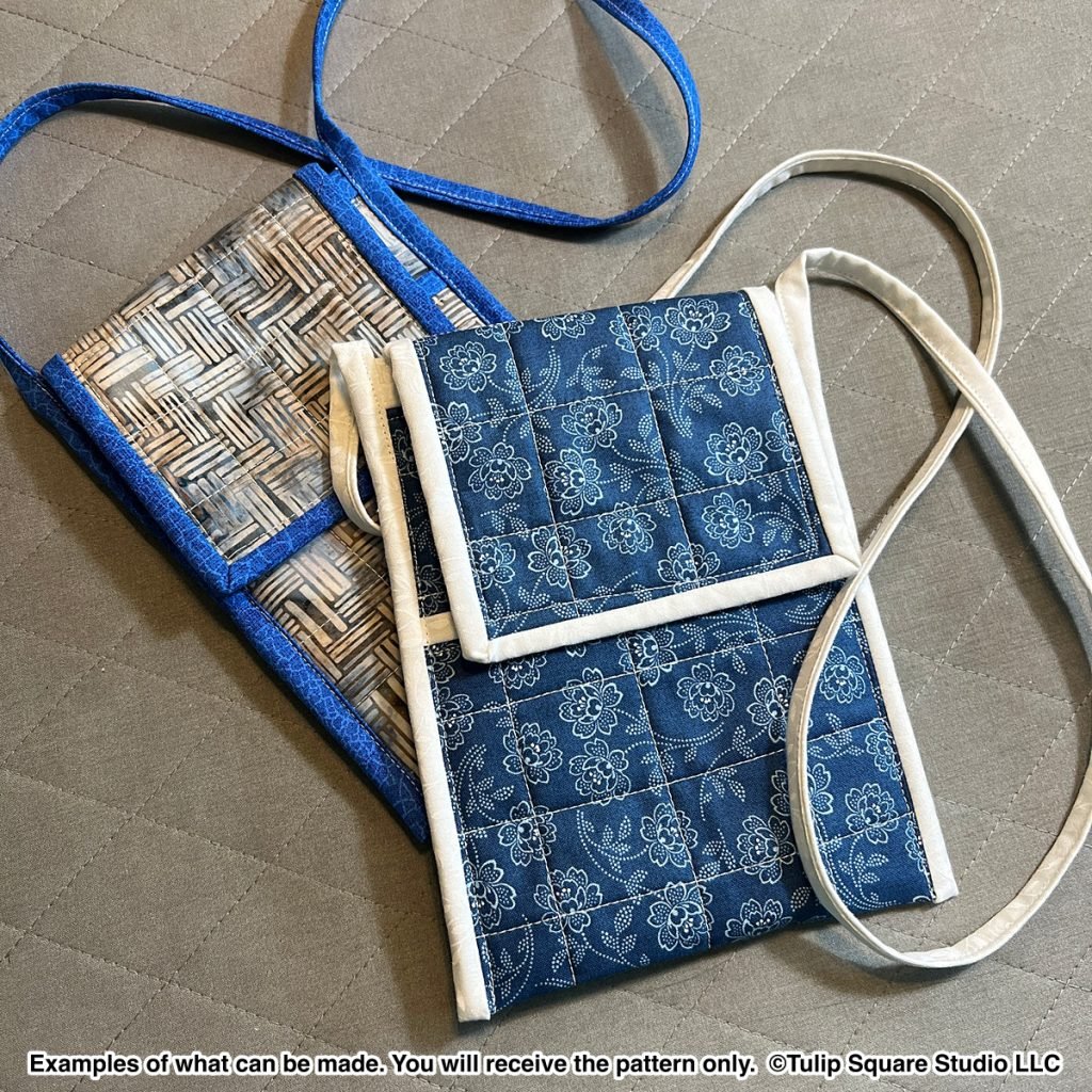 Cross Body Phone Tote Quilted 2023 Pattern #635 - Tulip Square ...