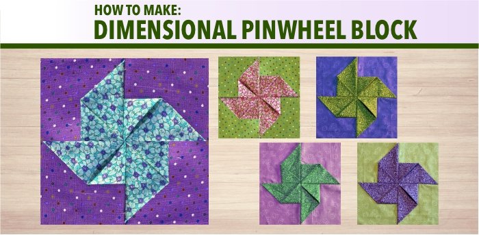 Dimensional Pinwheel Quilt Block - Tulip Square ~ Patterns for useful ...