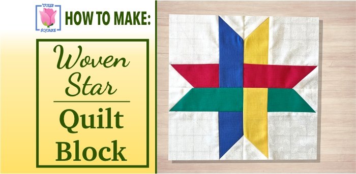 Woven Star Quilt Block - Tulip Square ~ Patterns for useful quilted goods